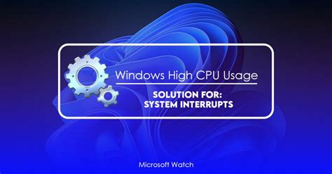 High CPU Usage Caused By System Interrupts Quick Solution For Windows