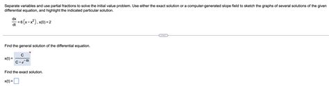 Solved Separate Variables And Use Partial Fractions To Solve Chegg