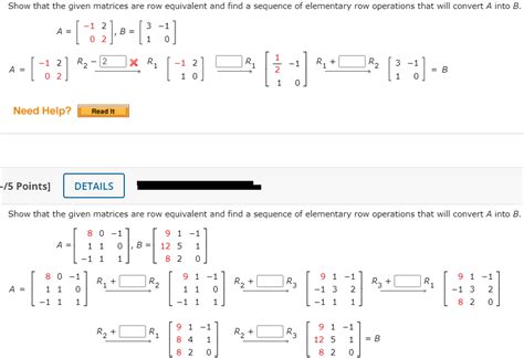solved show that the given matrices are row equivalent and