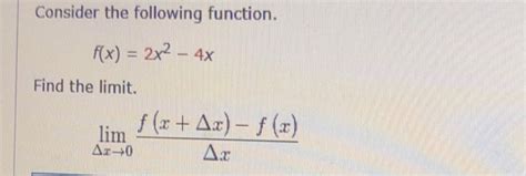 solved consider the following function f x 2x2 4x find the