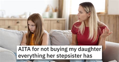 Her Daughter Wants All The Cool Tech Her Stepsister Bought For Herself But Mom Tells Her She