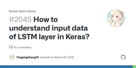 How To Understand Input Data Of LSTM Layer In Keras Issue 2045