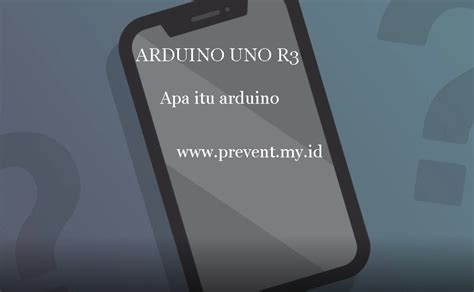 apa itu arduino uno spesifikasi fungsi hingga contoh