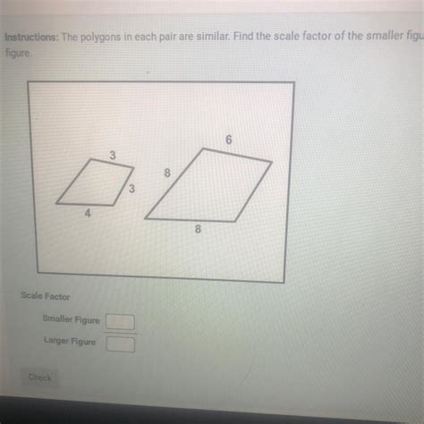the polygons in each pair are similar find the scale factor smaller figure to the larger