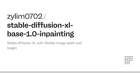 Zylim Stable Diffusion Xl Base Inpainting Run With An Api On