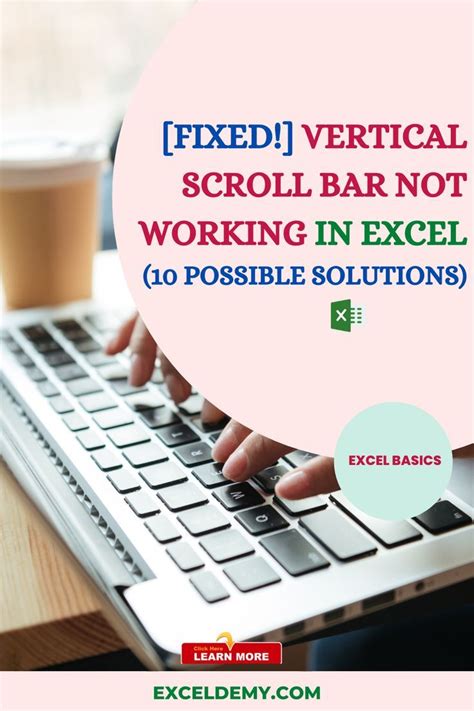 Fixed Vertical Scroll Bar Not Working In Excel Possible Solutions