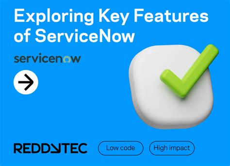 Exploring Key Features Of ServiceNOW
