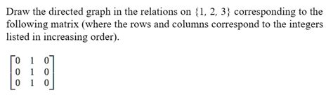 solved draw the directed graph in the relations on 1 2 3 corresponding to the following