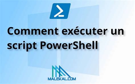 comment exécuter un script powershell