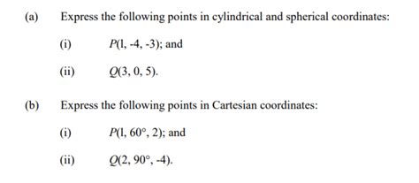 Solved A A Express The Following Points In Cylindrical And Chegg