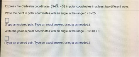 solved express the cartesian coordinates 5 squareroot 3