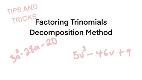 factoring trinomials decomposition method with examples youtube