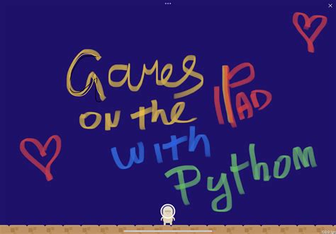 pythonista for ipad day 1 how to make games on the ipad with python python programming