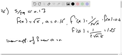 solved use linear approximations to estimate the following quantities choose a value of a that