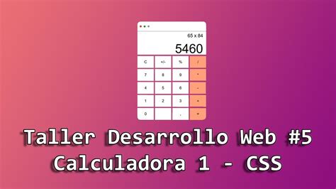 Cómo hacer una calculadora con HTML CSS y JavaScript Taller