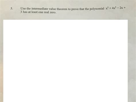 solved use the intermediate value theorem to prove that the