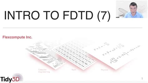 introduction to finite difference time domain method flexcompute