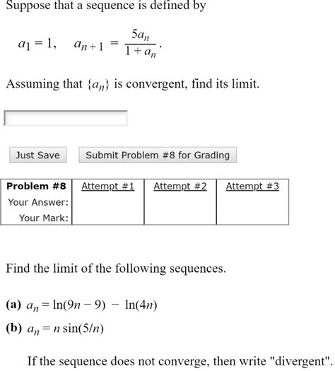 suppose that a sequence is defined by a1 1 an 1 assuming that an is convergent find its