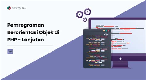 pemrograman berorientasi objek di php lanjutan codepolitan