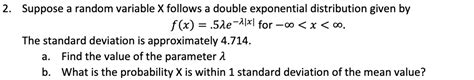 solved suppose a random variable x follows a double