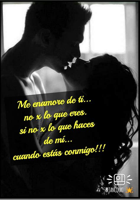 Pin De Lu Anna En Frases De Amor Sensualidad Frases Amor Y Sensualidad Frases
