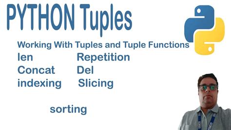 python tuples working with tuples in python tuples datatype in python tuples functions