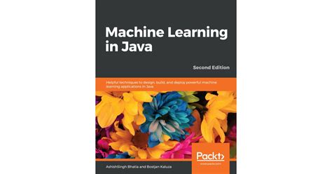 Machine Learning In Java Second Edition Book