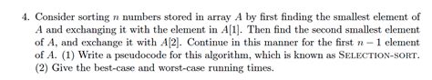 solved consider sorting n numbers stored in array a by first