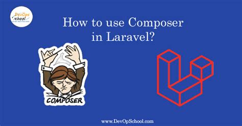 How To Use Composer In Laravel ScmGalaxy