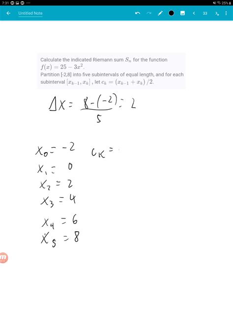 solved calculate the indicated riemann sum sn for the function f x 25 3 x 2 partition [ 2 8