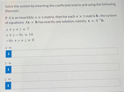 solved solve the system by inverting the coefficient matrix