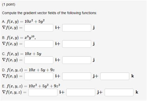 solved 1 ﻿point compute the gradient vector fields of the
