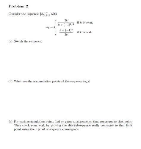 solved problem 2 consider the sequence {ak with 2k k