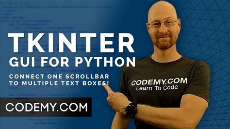 Connect One Scrollbar To Multiple Textboxes Python Tkinter Gui Tutorial 196 Youtube