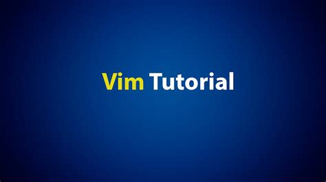 Vim Tutorial Basic Commands YouTube