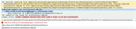 undefined symbols for architecture x86 64 objc class attrackingmanager referenced from