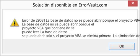 Cómo Arreglar Error De 29081 La Base De Datos No Se Puede Abrir Porque El Proyecto Vba Que