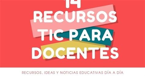 AYUDA PARA MAESTROS 14 Recursos TIC Para Docen
