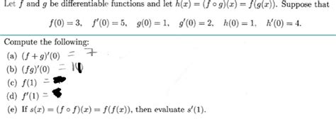 solved let f and g be differentiable functions and let h x