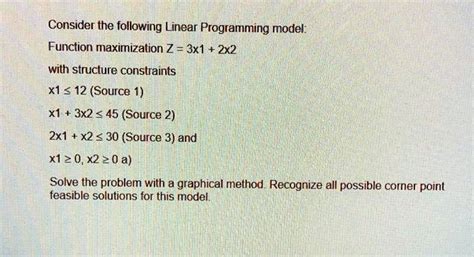 solved consider the following linear programming model function maximization z 3x1 2x2 with