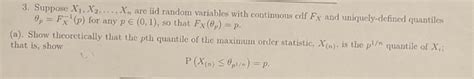 solved 3 suppose x₁ x2 xn are iid random variables