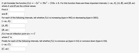 solved 1 pt consider the function f x −2x3 39x2−216x 6