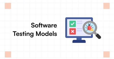 Software Testing Models What It Is Types How They Work
