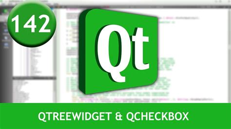 Tutorial Qt Creator QTreeWidget QCheckBox YouTube
