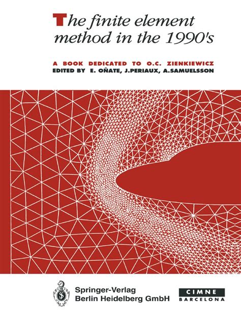t oden auth e oñate j periaux a samuelsson eds the finite element method in the