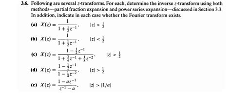 solved 3 6 following are several z transforms for each