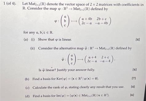 of 4 let mat2×2 r denote the vector space of 2×2