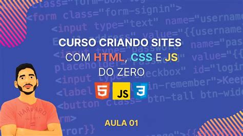CURSO CRIANDO SITES HTML CSS E JS DO ZERO SALA 01 INTRODUÇÃO