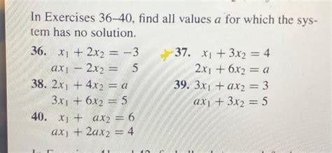 solved in exercises 36 40 find all values a for which the