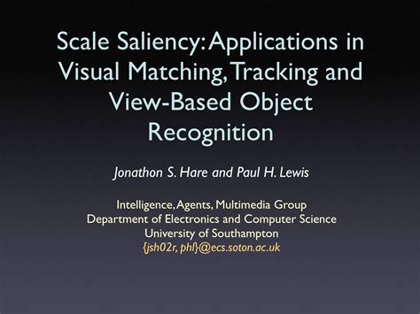pdf scale saliency applications in visual matching tracking and view based object recognition